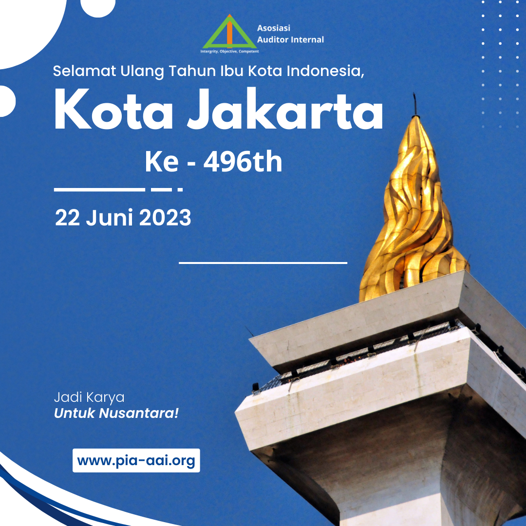 Selamat Ulang Tahun DKI Jakarta ke-496 - Asosiasi Auditor Internal